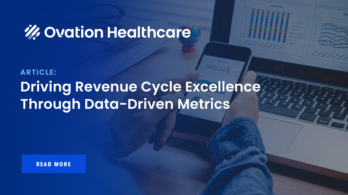 Driving Revenue Cycle Excellence Through Data-Driven Metrics - Ovation ...