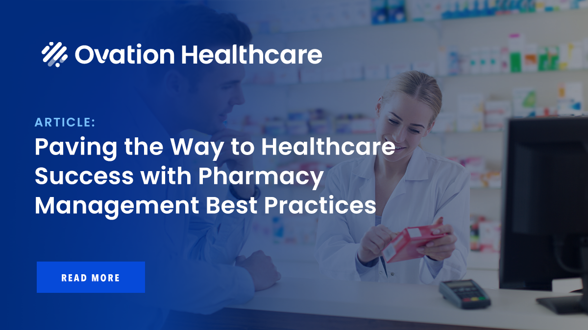 Paving the Way to Healthcare Success with Pharmacy Management Best ...